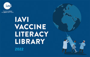 IAVI Vaccine Literacy Library - IAVI